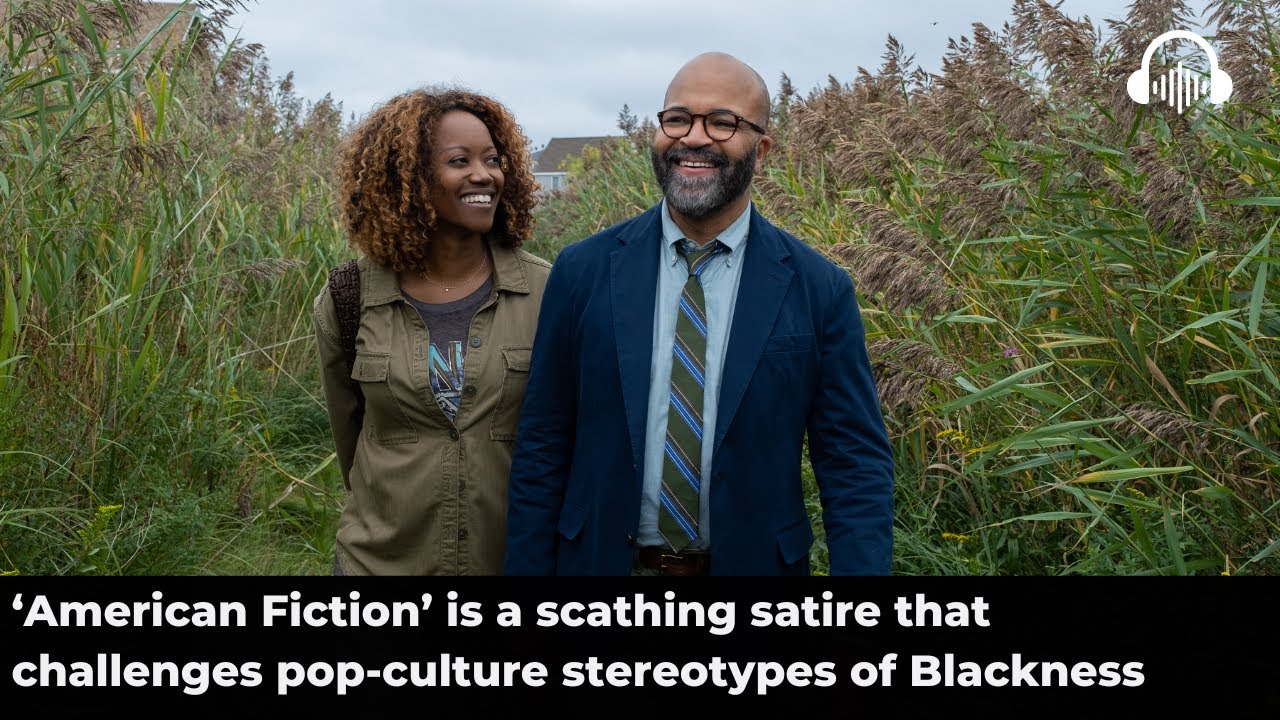‘American Fiction’ is a scathing satire that challenges pop culture ...