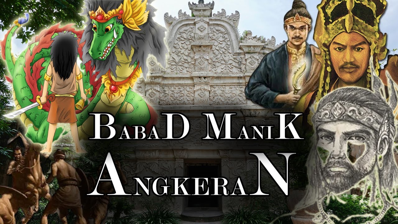 BABAD MANIK ANGKERAN "Asal Muasal Terciptanya Pulau Bali dan Jawa ...