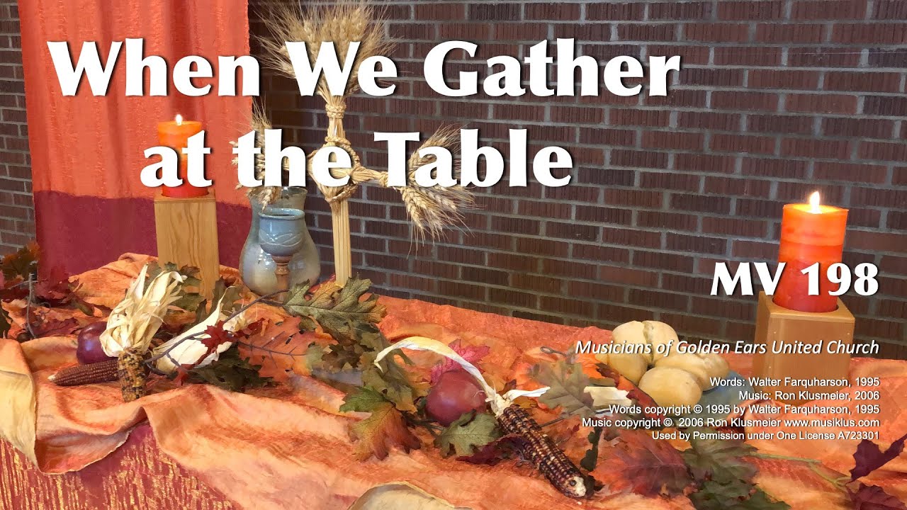 MV 198 When We Gather At the Table - YouTube