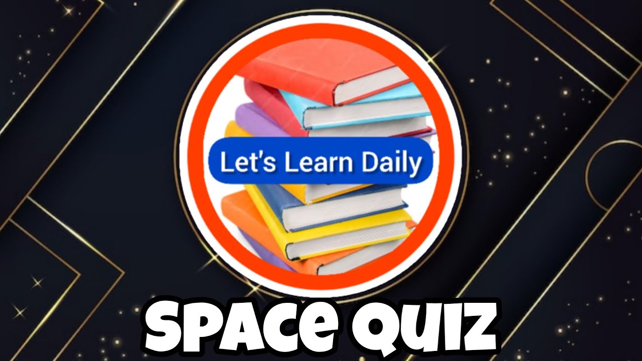Space quiz for geniuses. Hardest And Toughest. Test your knowledge ...