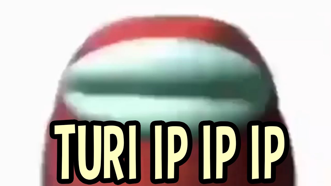 TURI IP IP IP - YouTube