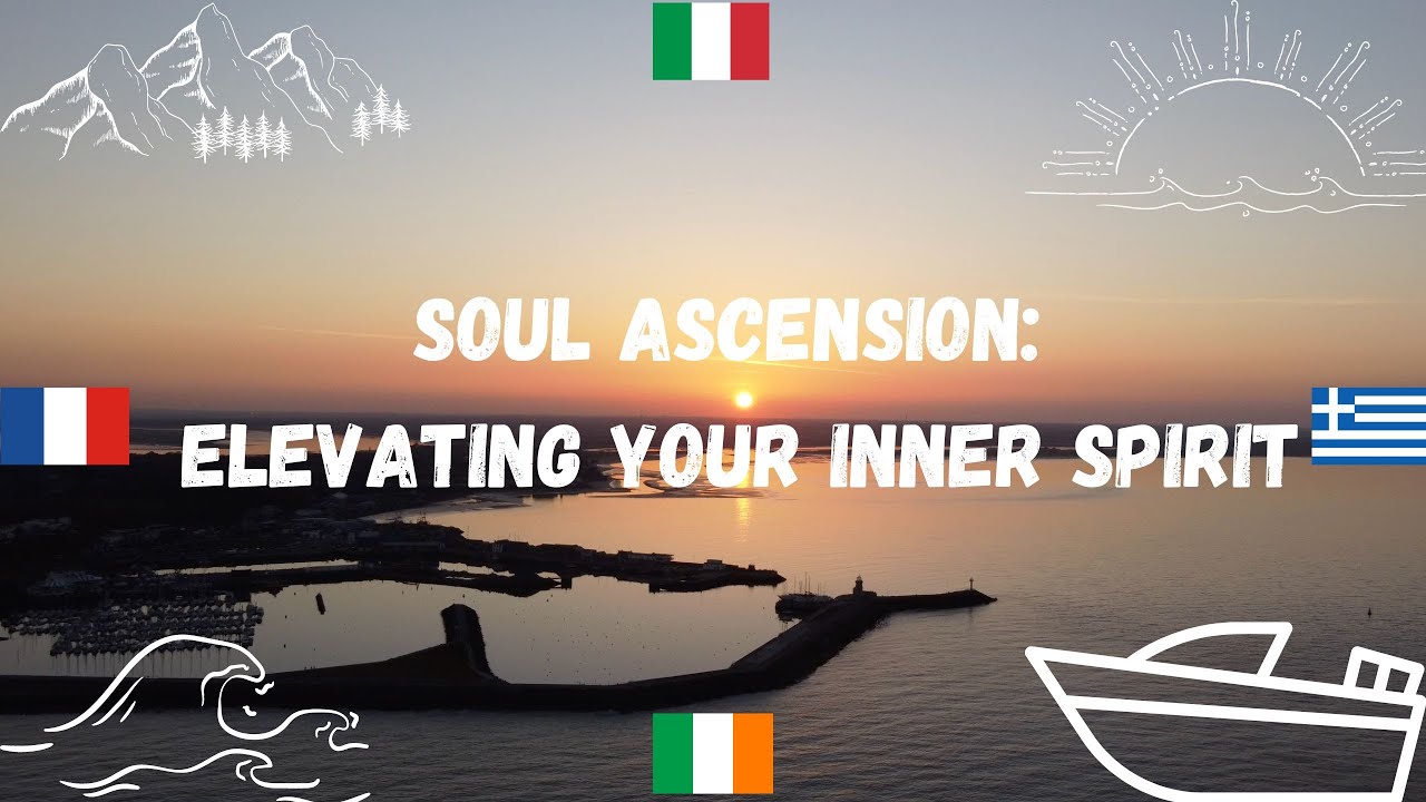 Soul Ascension: Elevating Your Inner Spirit - YouTube