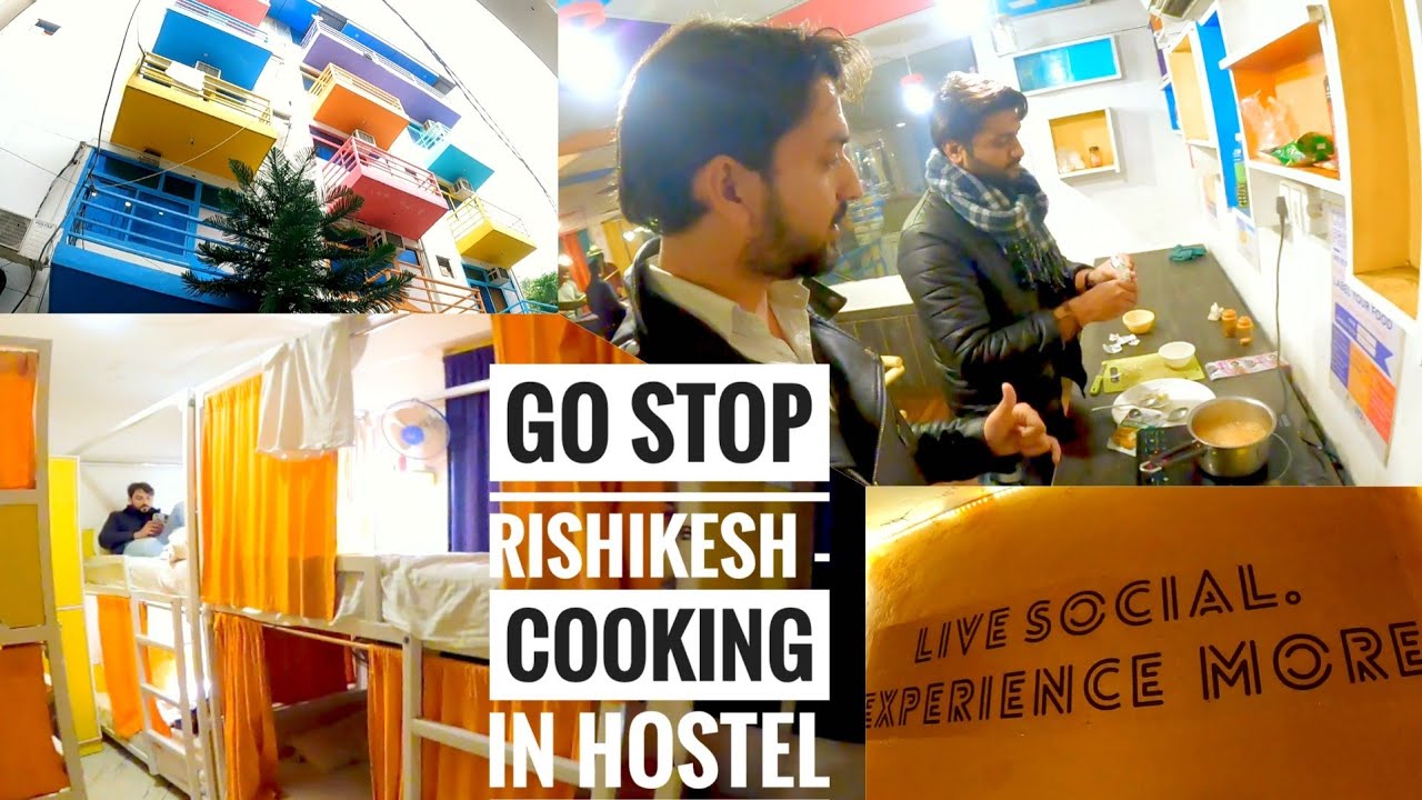 Go Stop hostel Rishikesh | budget Travelling | Hostel life | Starting ...