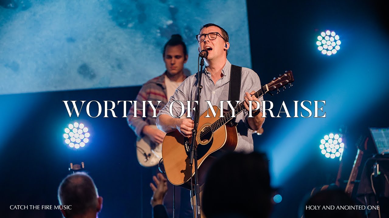 You're Worthy Of My Praise (feat. Jonathan Clarke) - YouTube