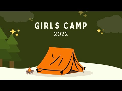 GIRLS CAMP 2022 || Draper Meadows Stake - YouTube