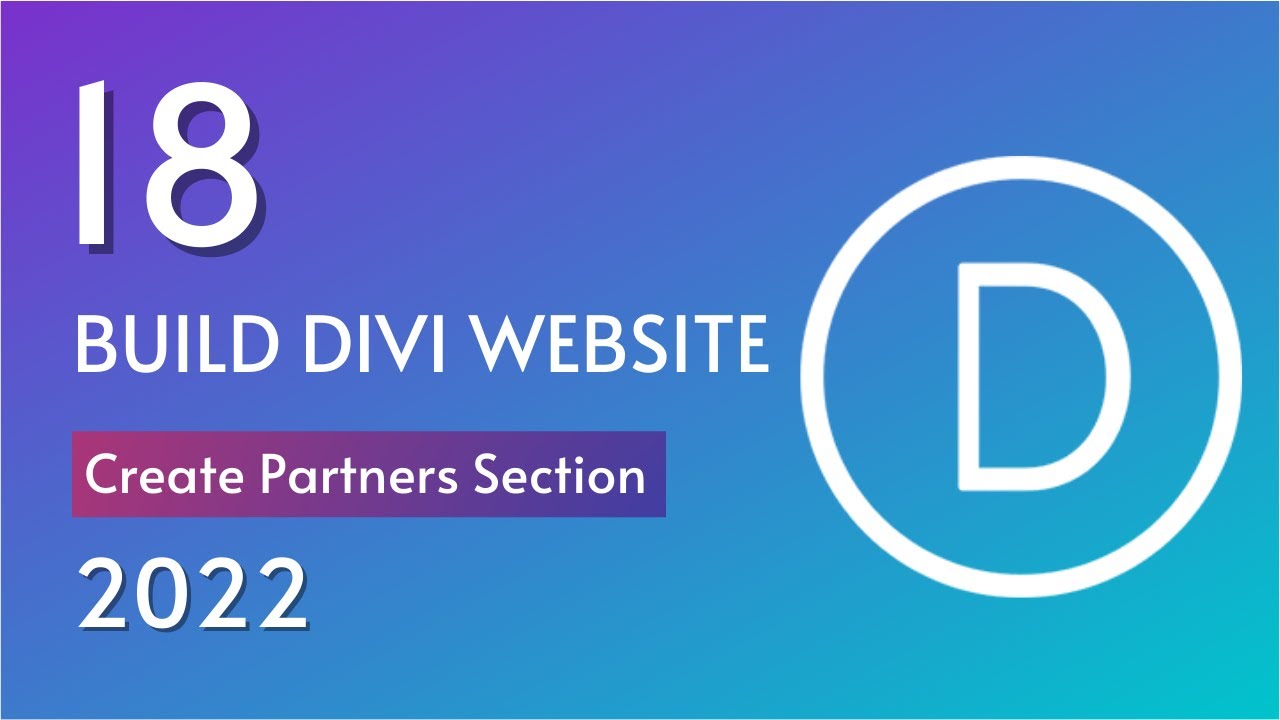 18 - Create Our Partners Section - How to Build a WordPress Website ...