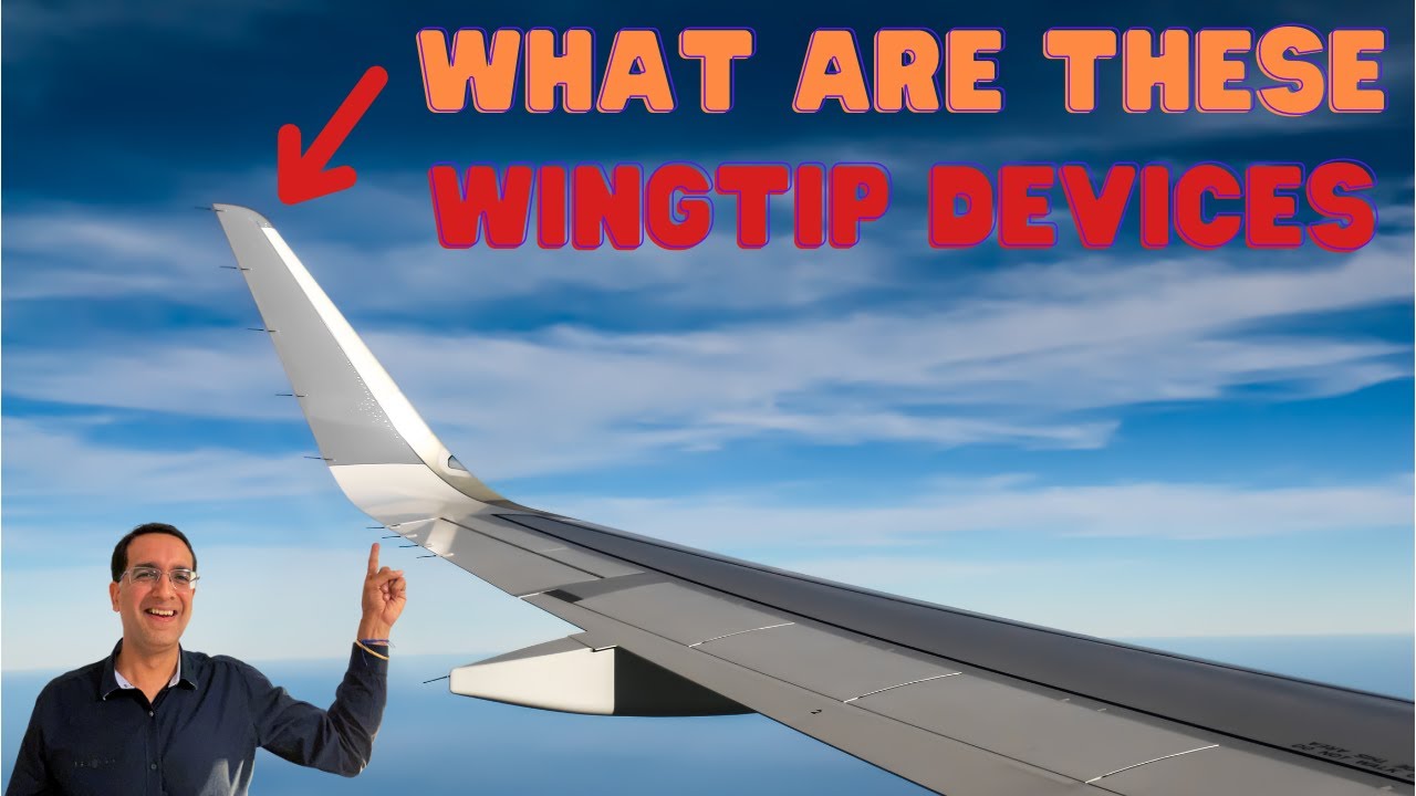 Wingtip Devices and their Purpose - YouTube