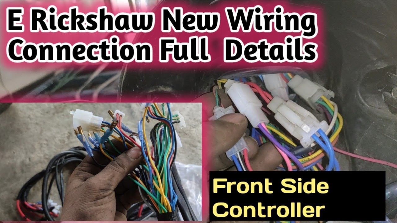 E rickshaw New wiring Connection Kaise kare Full Details 2022 (Battery ...