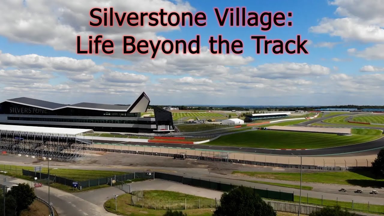 Silverstone Village: Life Beyond the Track - Short Documentary - YouTube