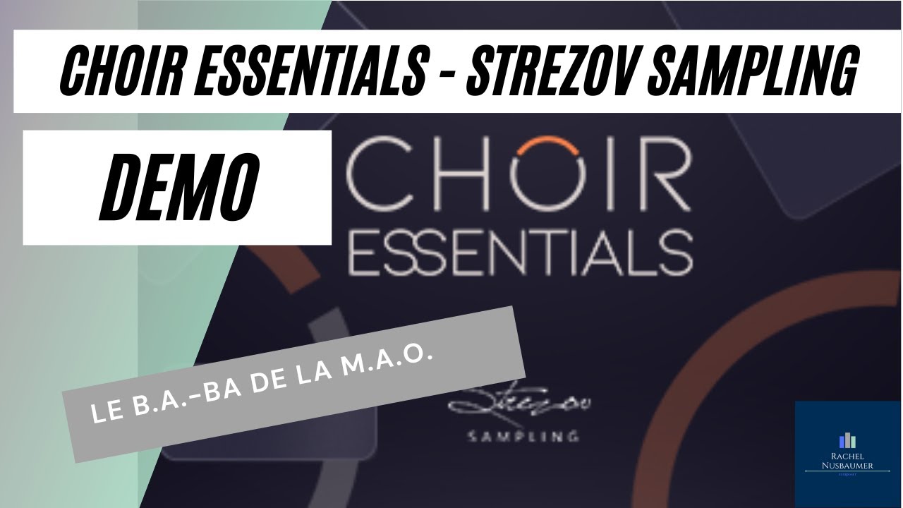 DEMO Choir essentials - Strezov Sampling - En français (English ...