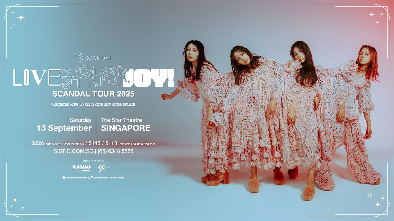 SCANDAL Tour 2025 “Love, Spark, Joy!” - YouTube