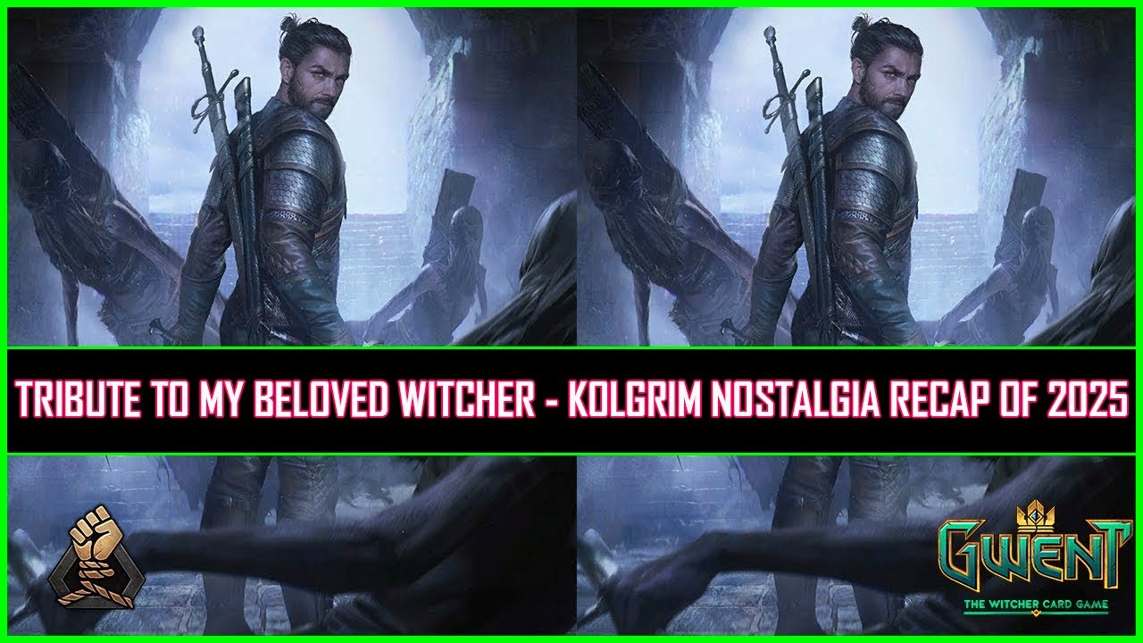 Gwent | Tribute to My Beloved Witcher - Kolgrim Nostalgia Recap of 2025 ...