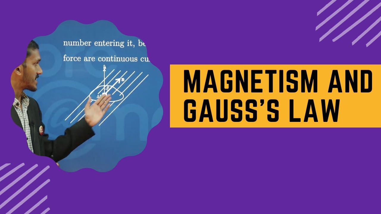 Magnetism and Gauss's law - Magnetism and Matter Part 5 Plus two ...