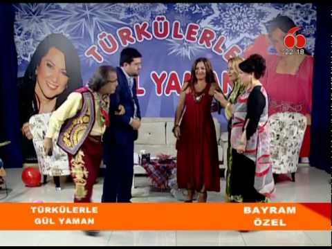 KANAL 60 TÜRKÜLERLE GÜL YAMAN BAYRAM ÖZEL**4