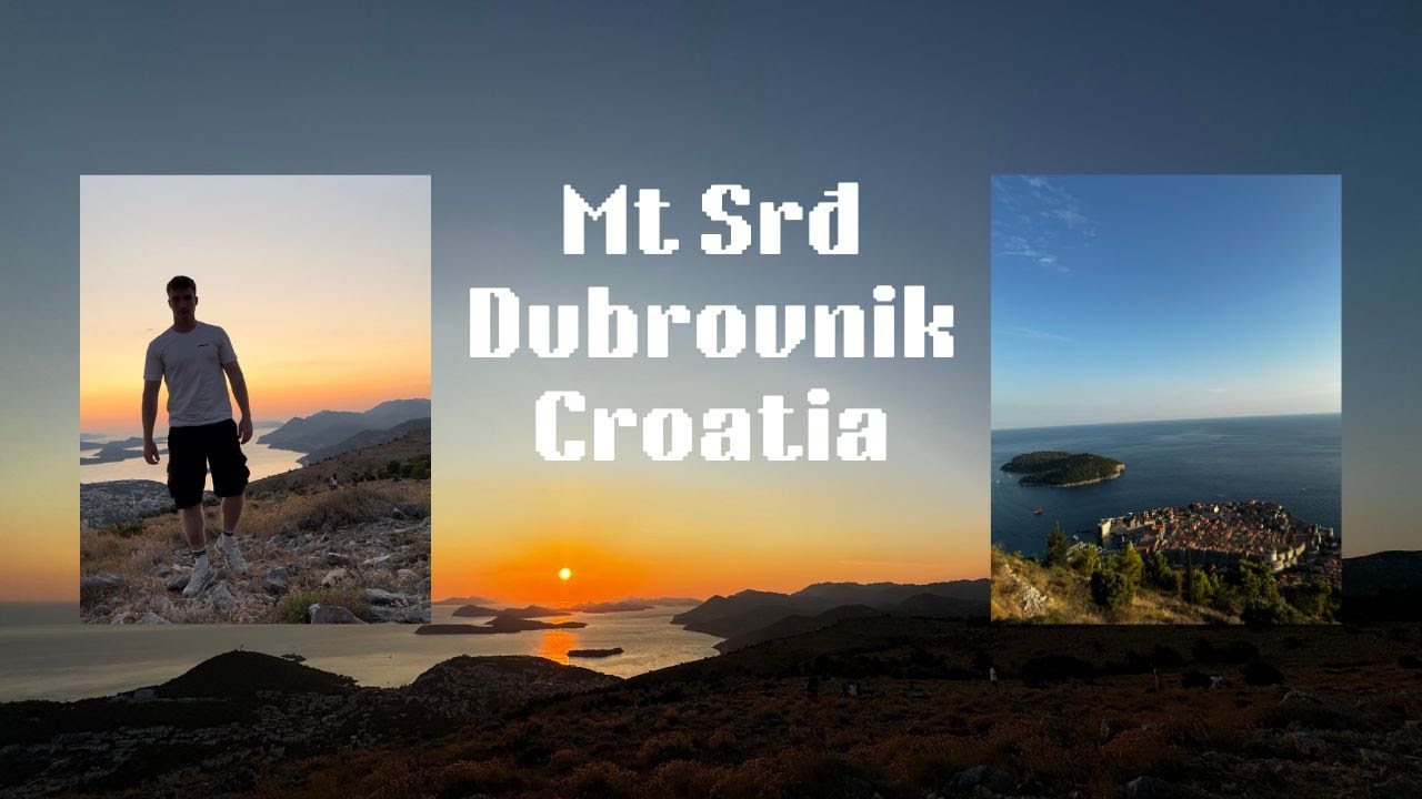 Hiking Mt Srd, Dubrovnik at Sunset - YouTube