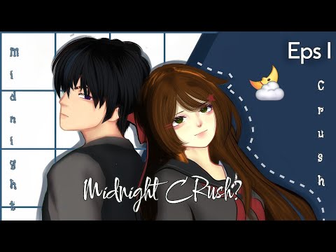 MIDNIGHT CRUSH || Eps.1 || [ BERANDALAN? ]SAKURA SCHOOL SIMULATOR DRAMA #sakuraschoolsimulator