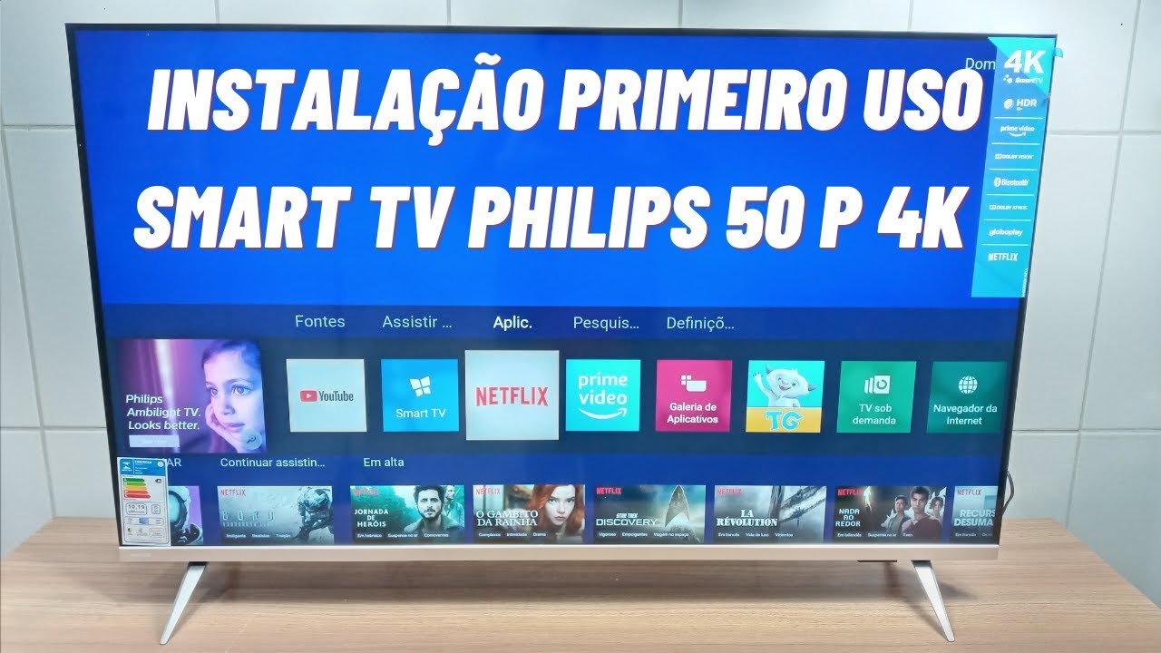 Instalação de Primeiro uso Smart TV Philips 50 polegadas 4k Modelo ...