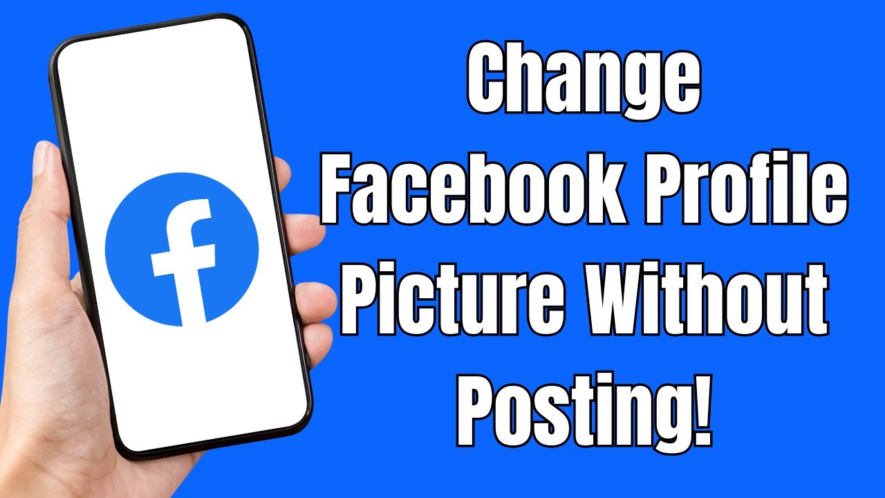 Change Facebook Profile Picture Without Posting! (EASY!) Without ...
