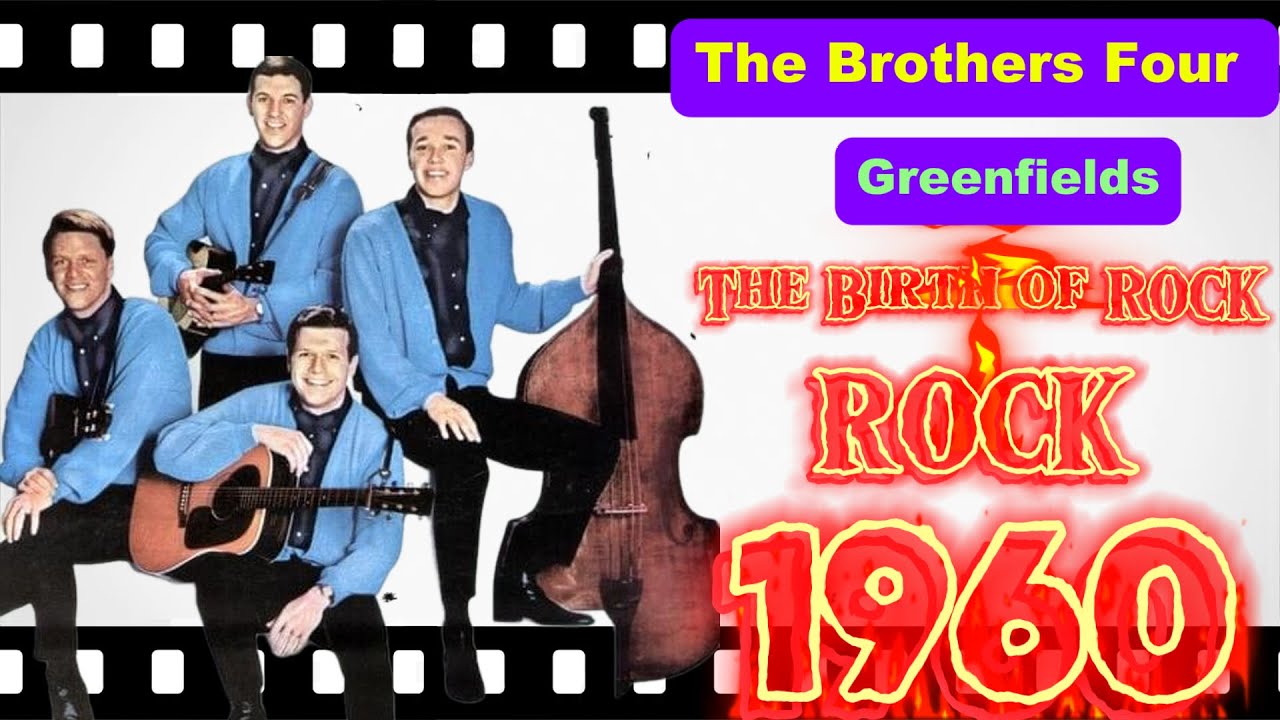 The Brothers Four - Greenfields - YouTube