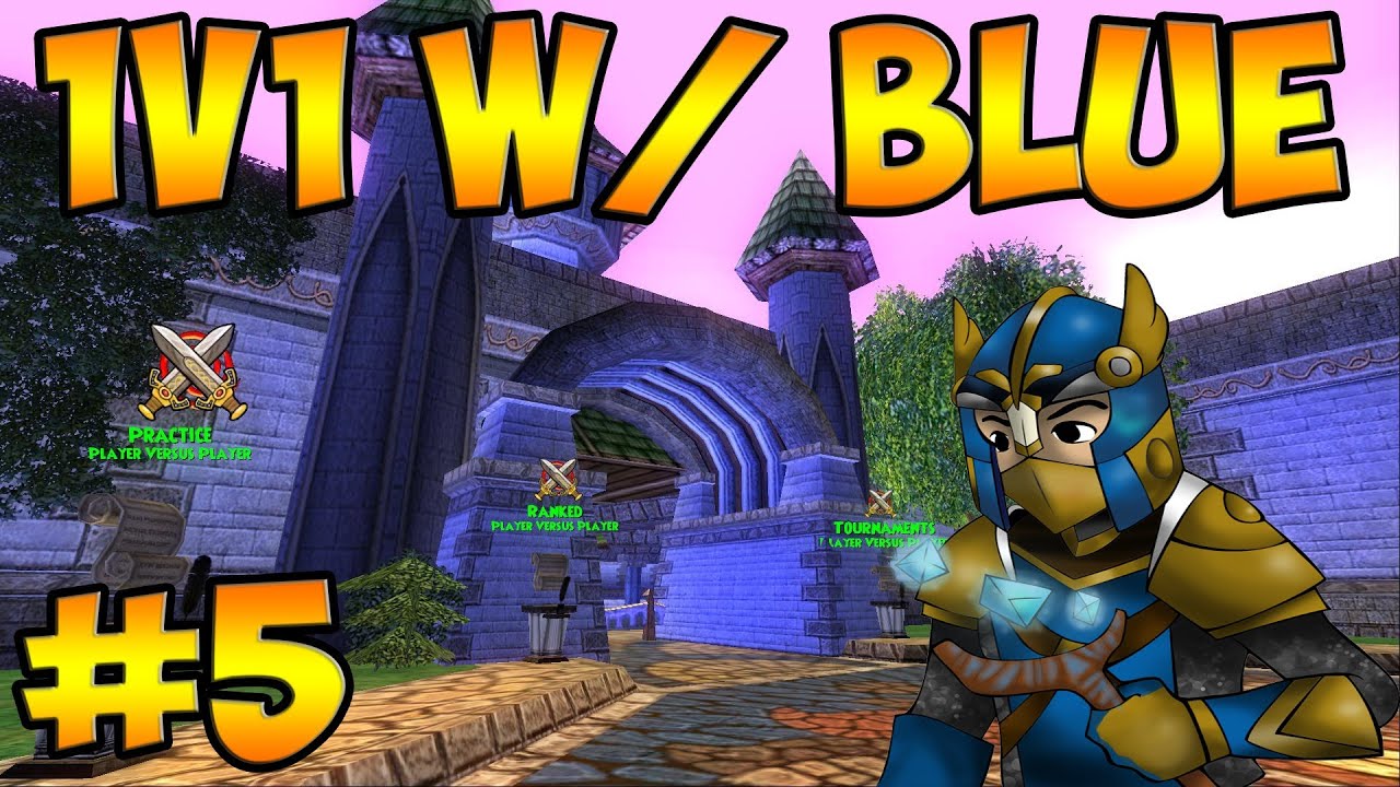 Wizard101: 1v1 w/ Blue "VEXED" Ep 5 - YouTube