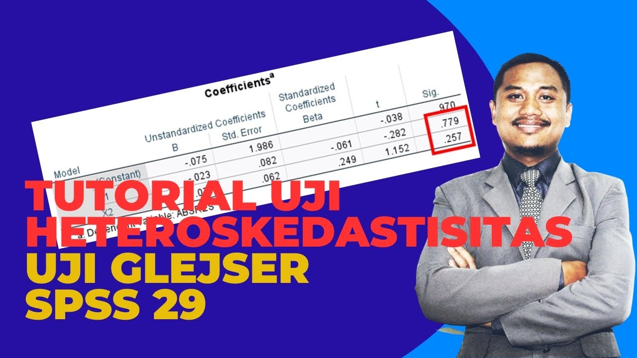 TUTORIAL UJI HETEROSKEDASTISITAS DENGAN UJI GLEJSER SPSS VERSI 29 - YouTube