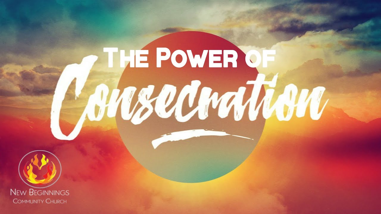 The Power of Consecration - Tim Concannon (8-29-21) - YouTube