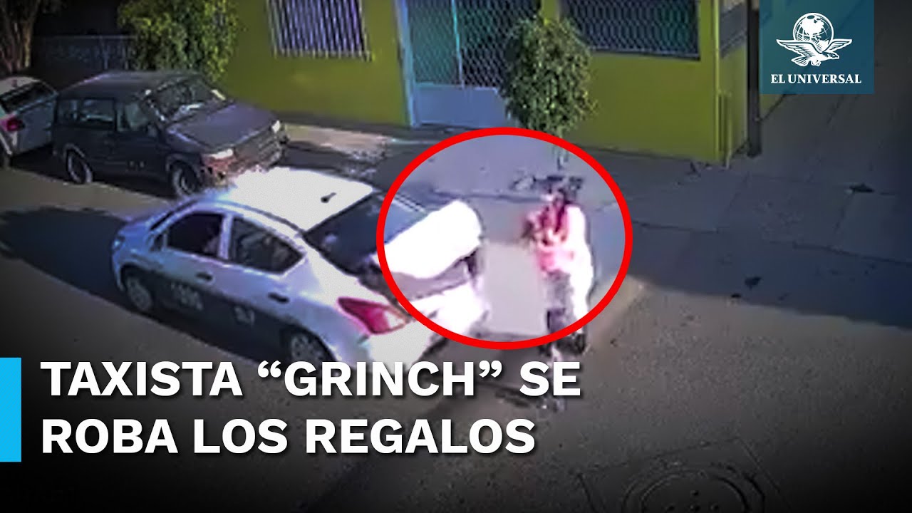 Taxista roba regalos de Navidad a una familia en SLP; gremio lo obliga ...