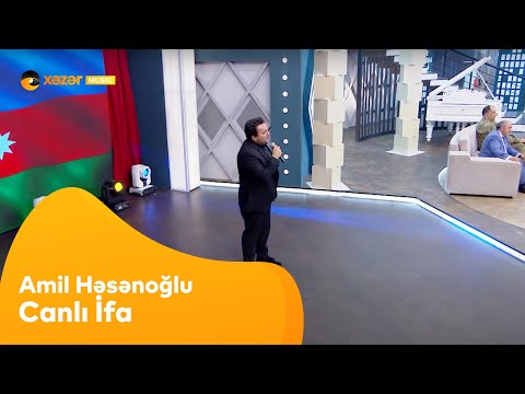 Amil Həsənoğlu - Canlı İfa