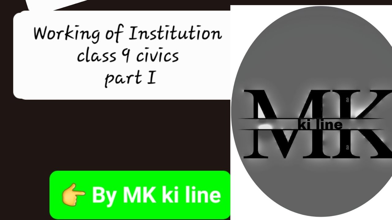 Working of Institutions class 9 Civics with notes | Working of ...