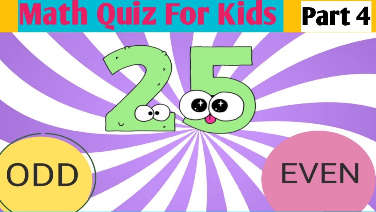 Math Quiz For Kids | Part 4 | Odd and Even Numbers For Kids (20-30 ...