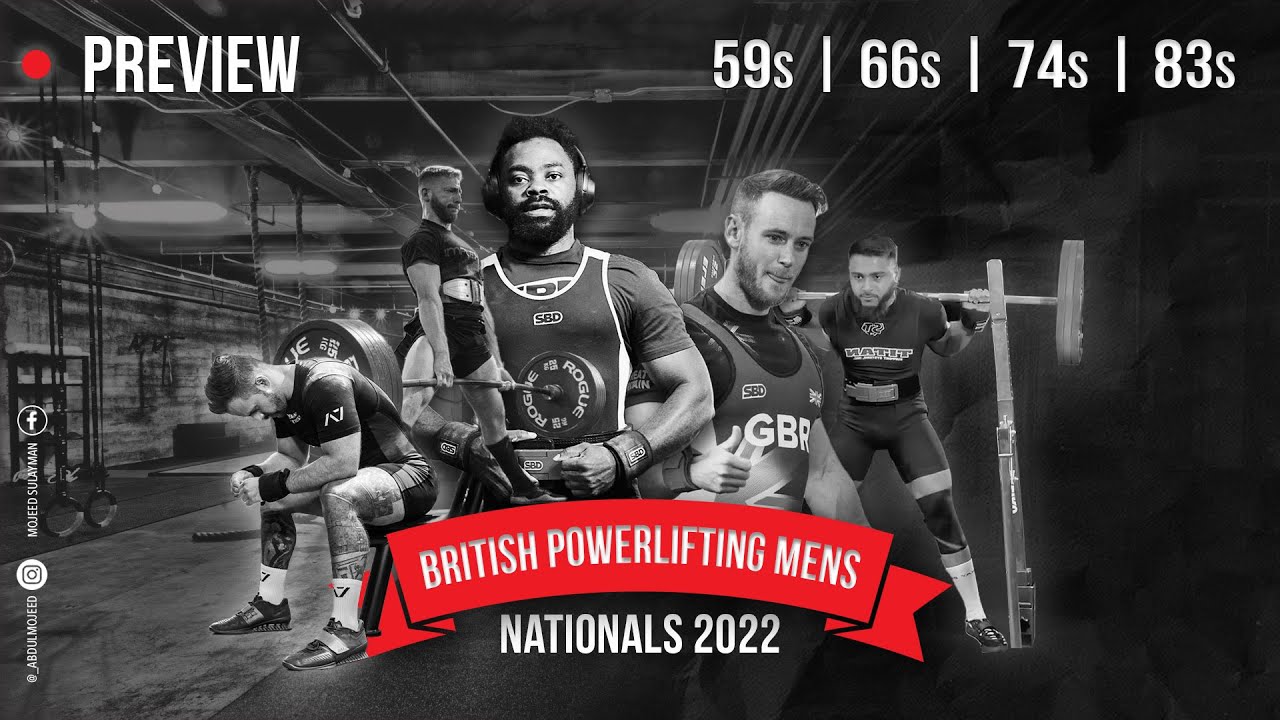 British Powerlifting Nationals Preview: Men's Open | 59/66/74/83 - YouTube