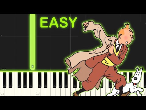 TINTIN - EASY Piano Tutorial