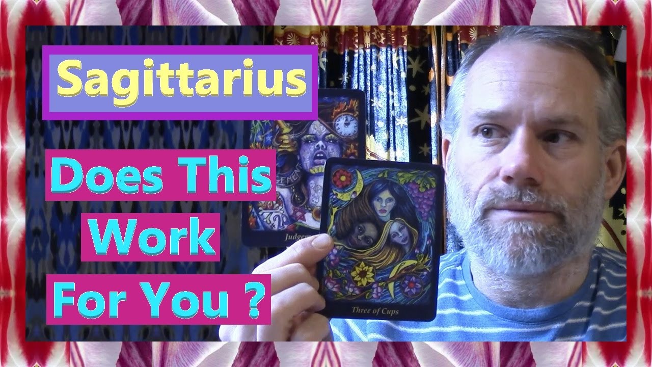 Sagittarius - Does This Work For You ? - YouTube