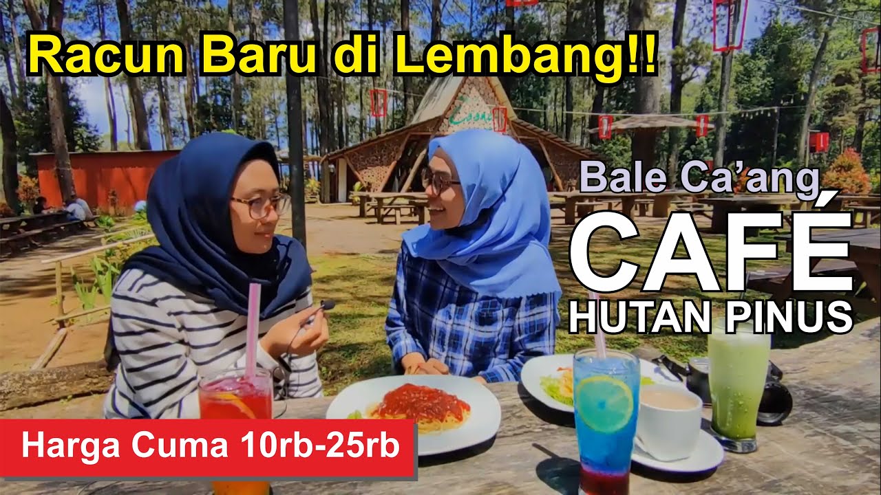 CAFE MURAH DI LEMBANG l BALE CAANG CIKOLE - YouTube