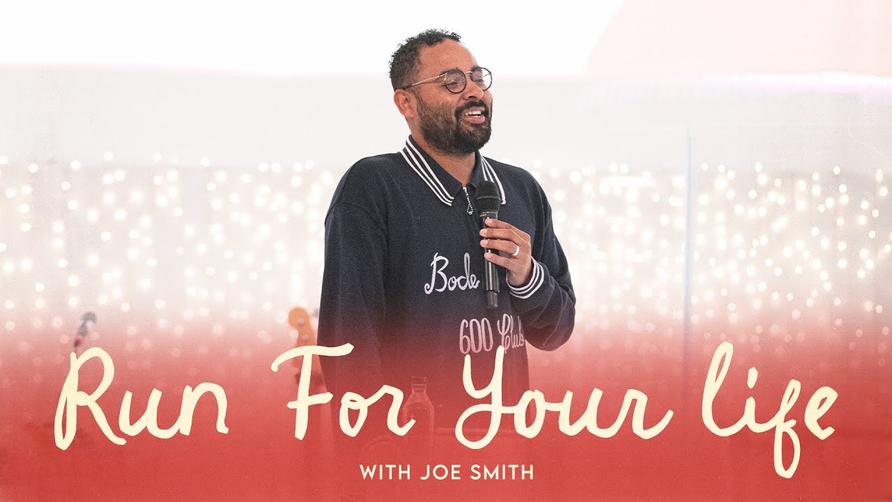 RUN FOR YOUR LIFE | Joe Smith - Mosaic - YouTube