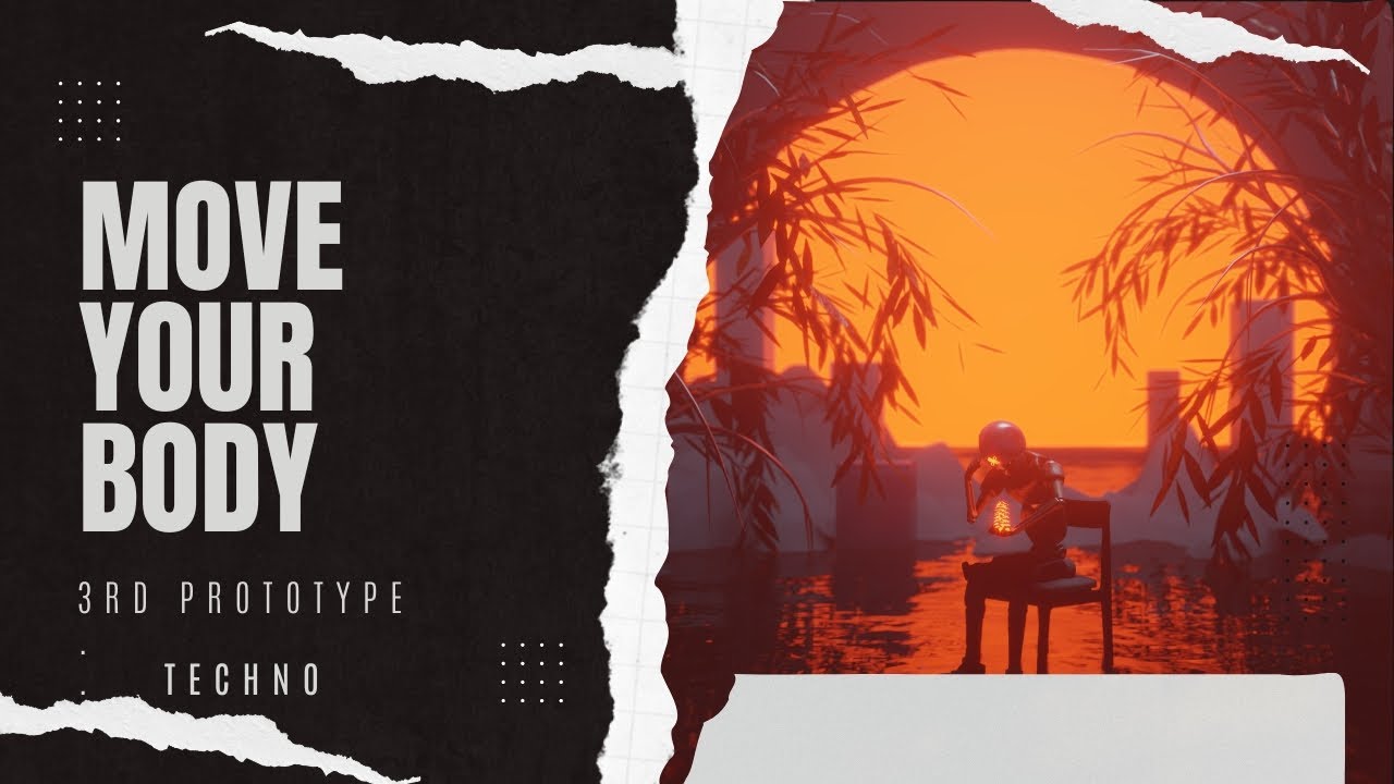 3rd Prototype - Move Your Body | Techno | Audio Artistry - Copyright ...