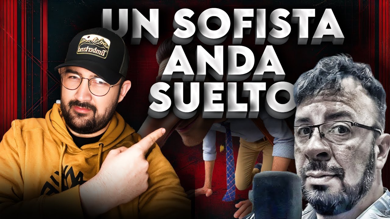 🚨 ¡CUIDADO! Un SOFISTA anda suelto - YouTube