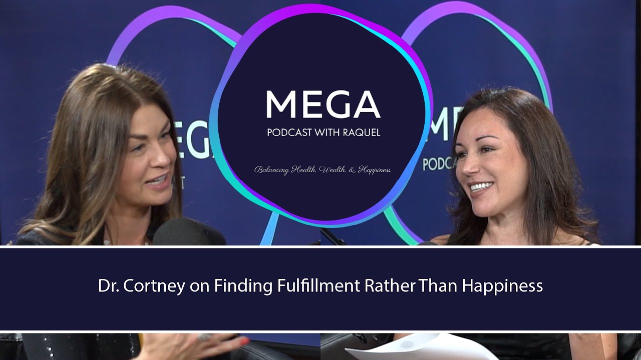 Dr. Cortney on Finding Fulfillment Rather Than Happiness - YouTube