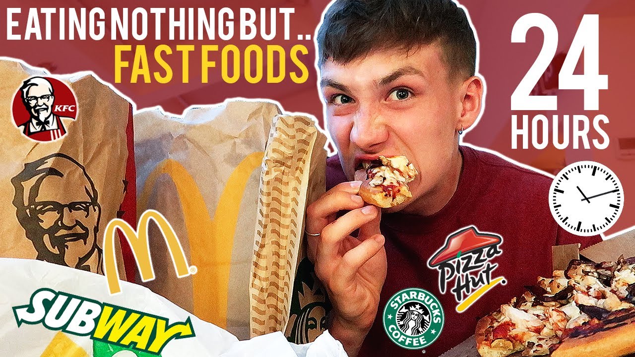 EATING ONLY THE WORLD'S TOP 5 FAST FOOD'S FOR 24 HOURS!!.. *epic eating ...