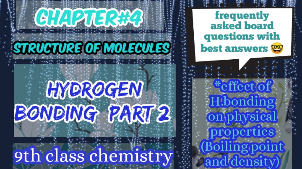 Effect of Hydrogen Bonding on Physical properties of compounds| Boiling ...