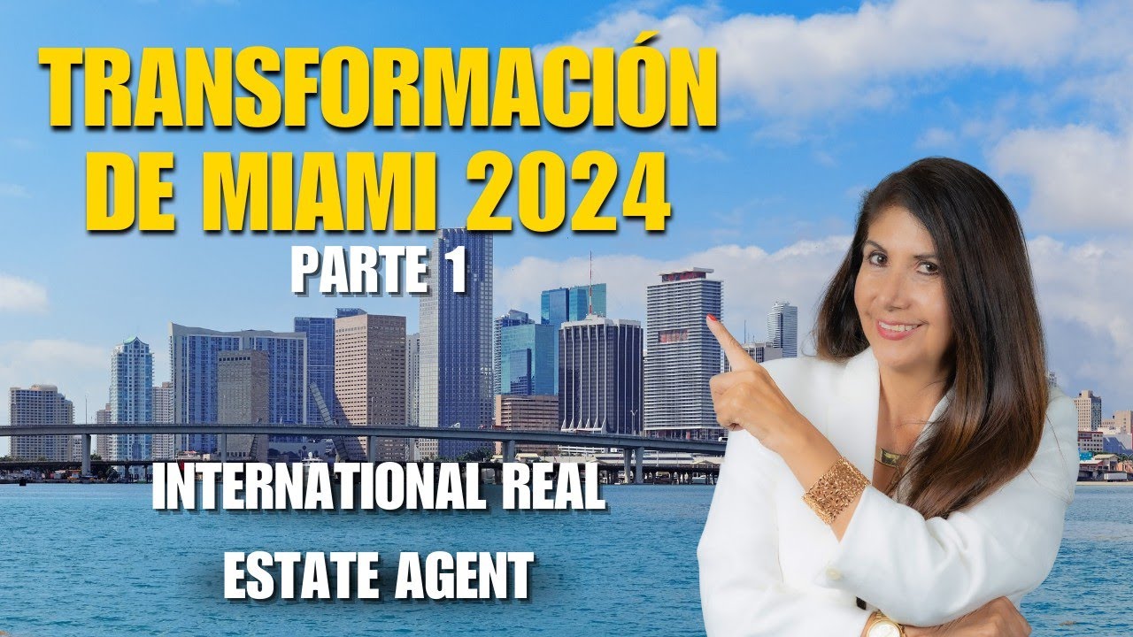 Impacto de la Transformación de MIami en el Sector Inmobiliario en ...