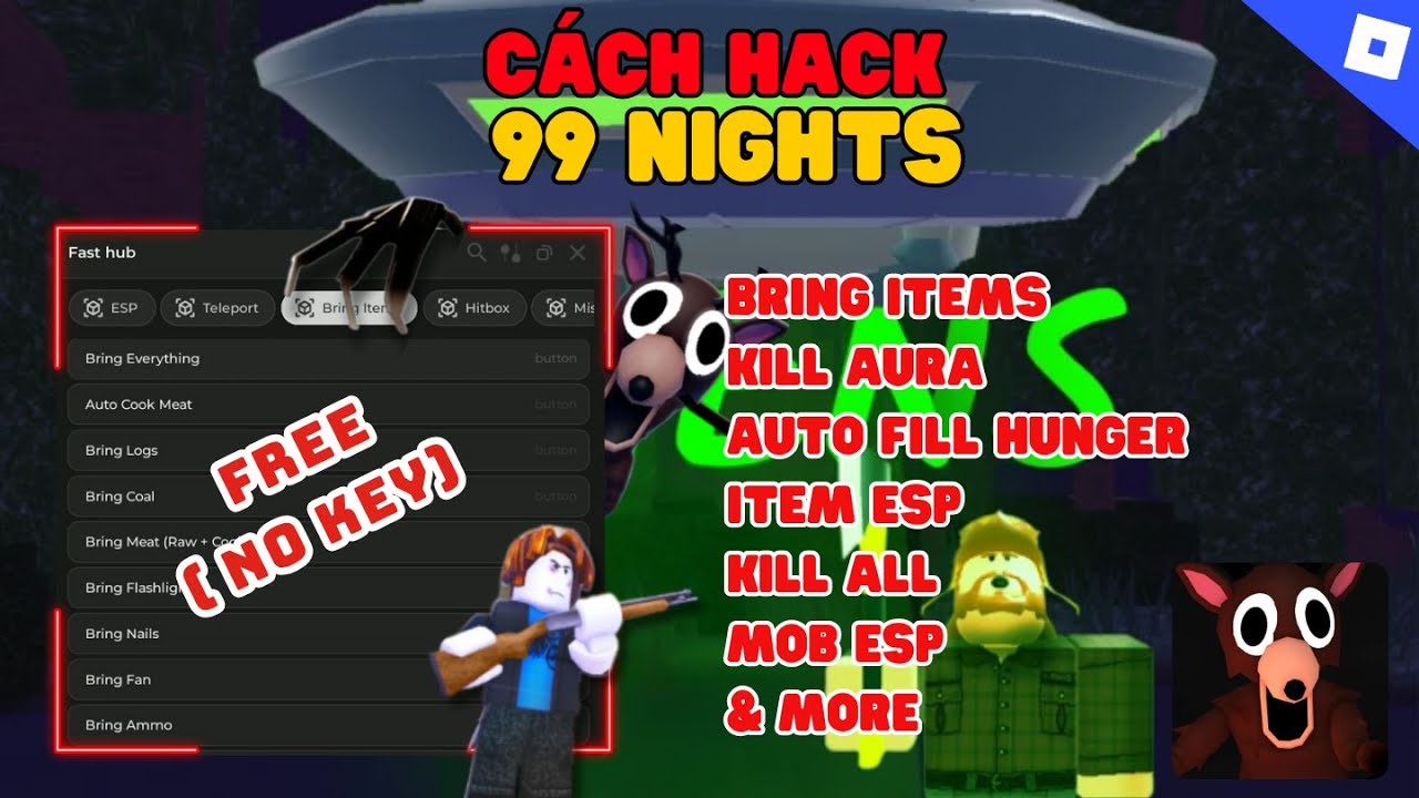 Cách Hack 99 Nights Roblox Mới Nhất Với Fast Hub (Bring Mods , Kill all ...