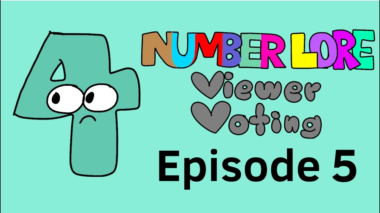 Number Lore Viewer Voting Episode 5 - YouTube