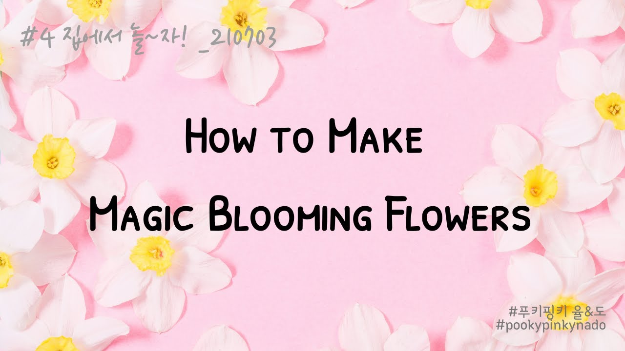 [EP. 4] 🌷How to Make Magic Blooming Flowers🌼 Ι Paper flower for kids Ι ...