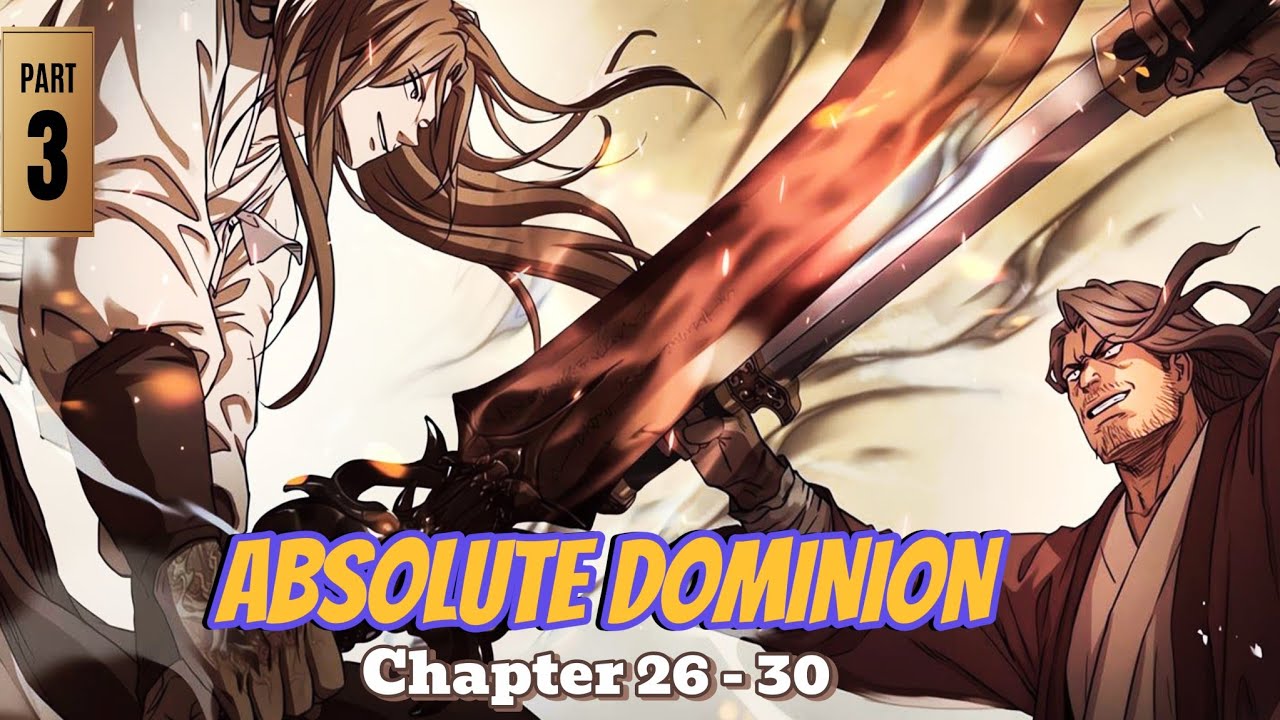 ABSOLUTE DOMINION CHAPTER TERBARU PART 3 !! #alurceritamanhwa # ...