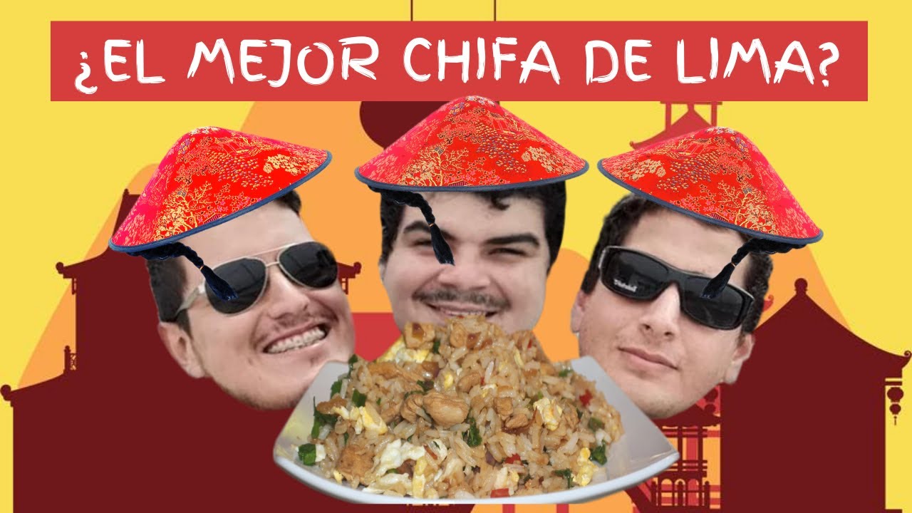 EL MEJOR CHIFA DE LIMA | SÍ O SÍ DEBES VISITARLO - YouTube