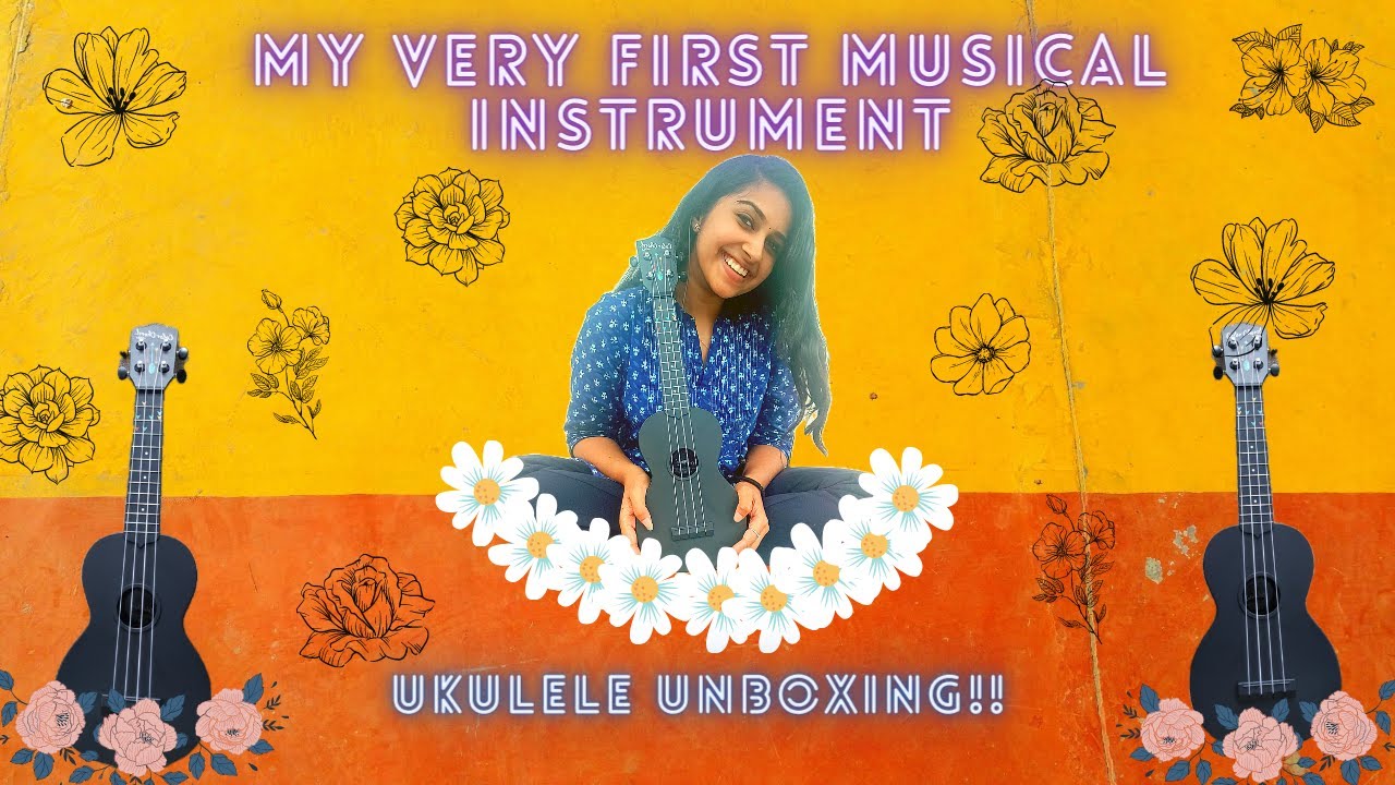 UKULELE UNBOXING!!!! || MY FIRST MUSICAL INSTRUMENT || KARTHIKA VINOD ...