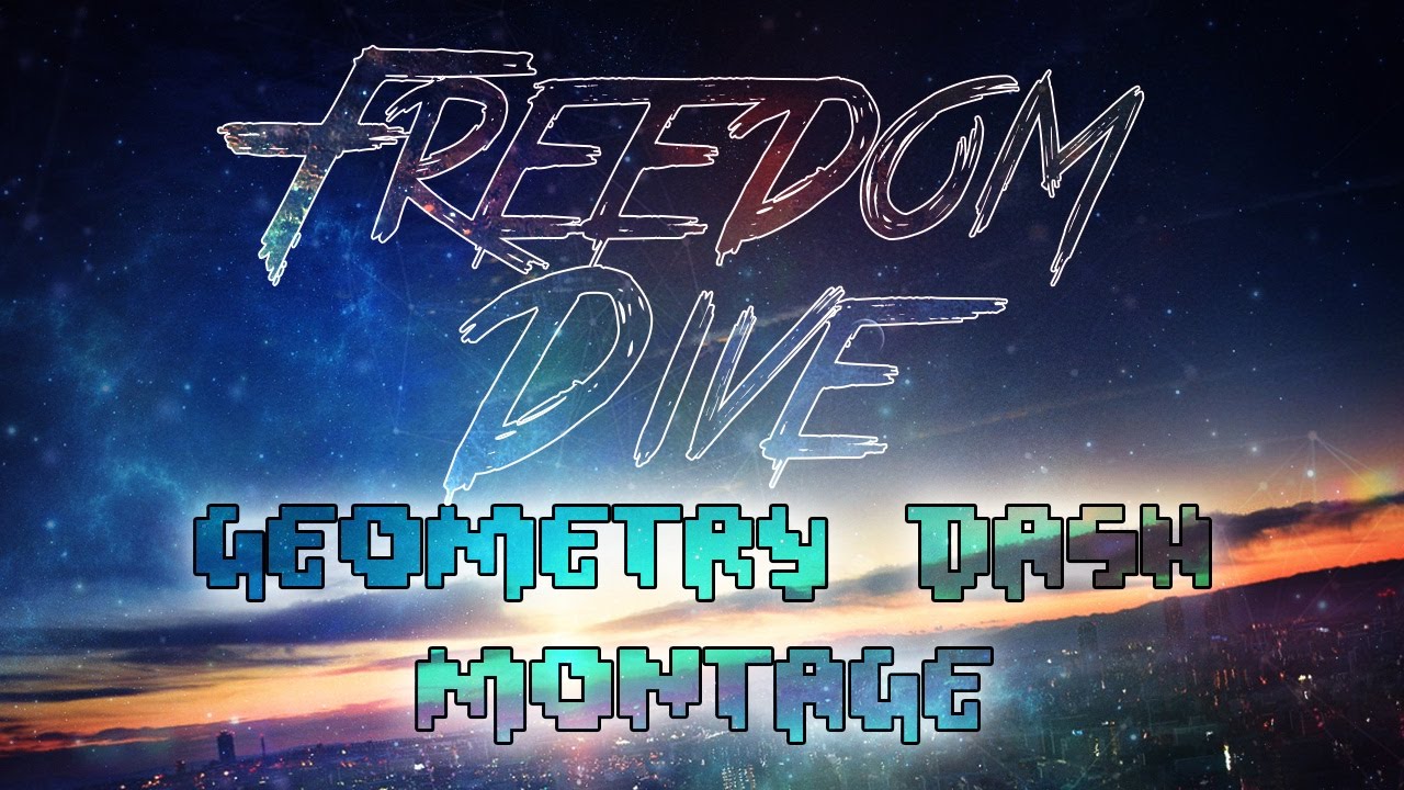 [Montage] Geometry Dash - xi: Freedom Dive - "Level Mashup" - YouTube
