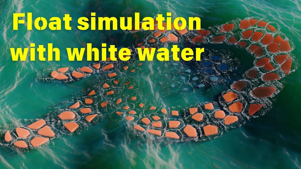 Float / White Water Simulation - YouTube
