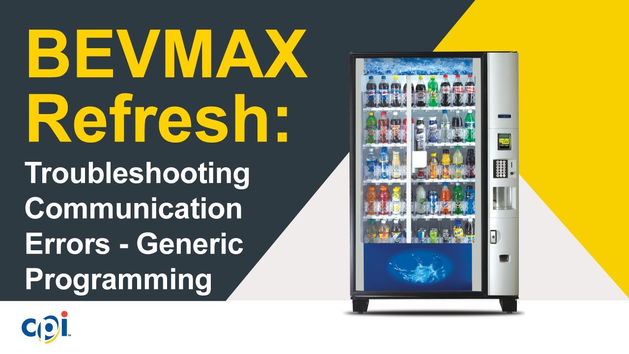 BevMAX Refresh Classic: Troubleshooting Communication Errors - Generic ...